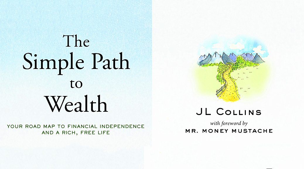 Ringkasan Buku The Simple Path to Wealth: Your Road Map to Financial ...